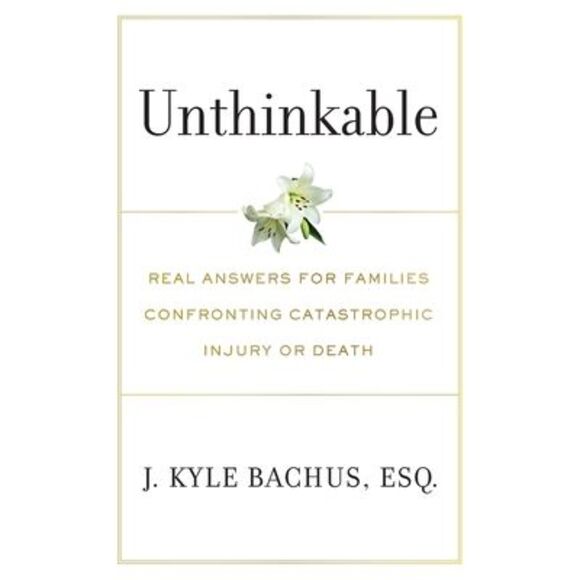 J. Kyle Bachus | Other | Unthinkable Real Answers For Families ...